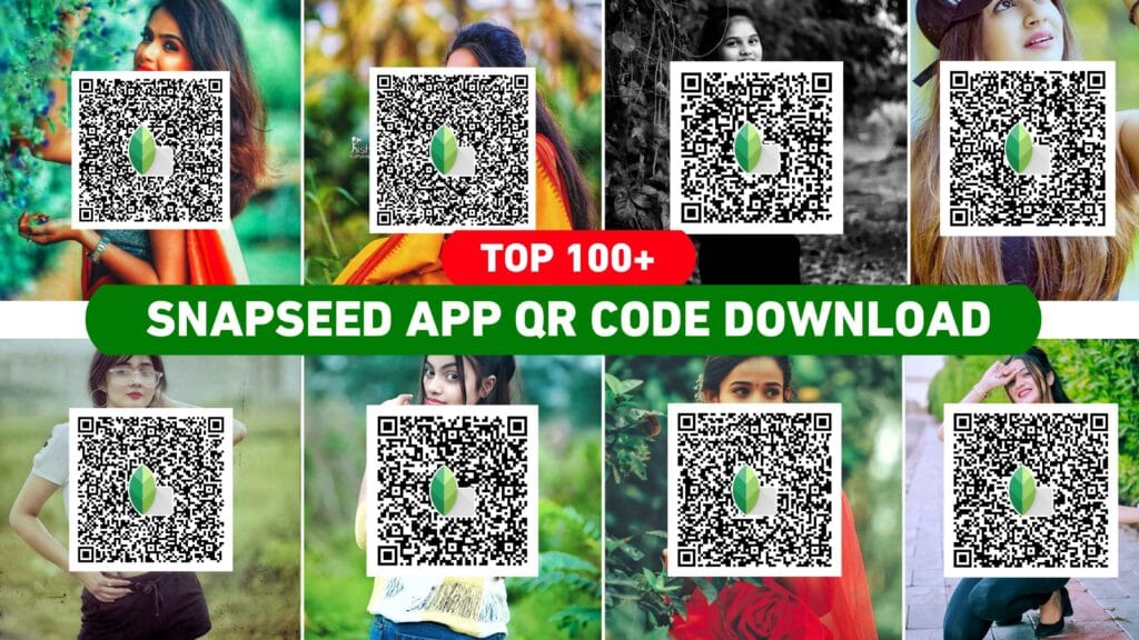 Top 100 snapseed qr code photo editing