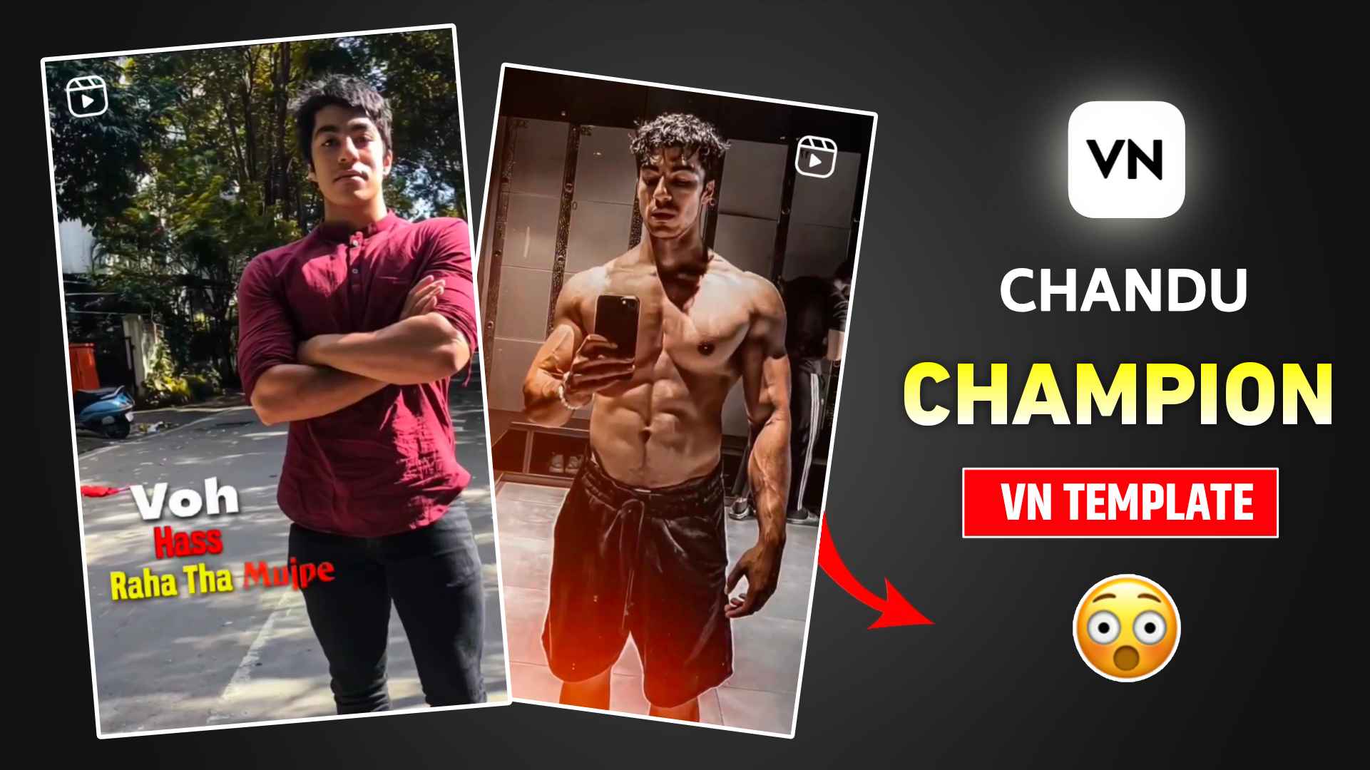 Vo Has Raha Tha Mujhpe Vn Code | Chandu Champion Template